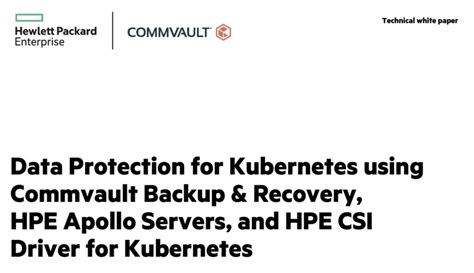 Michael Mattsson On Linkedin Data Protection For Kubernetes Using Commvault Backup And Recovery Hpe…