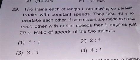 0 19 M S 4 121 M S 29 Two Trains Each Of Length L Are Moving On