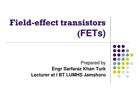 PPT Field Effect Transistors FETs PowerPoint Presentation Free Download ID 3921384