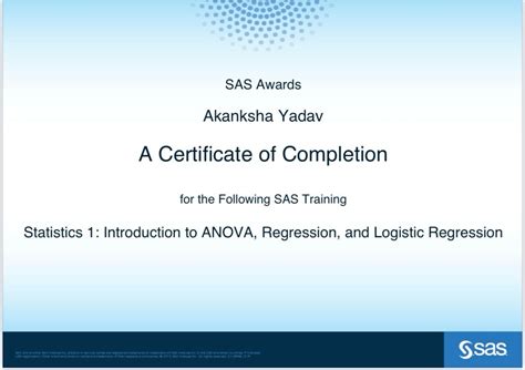 Im Excited To Share That Lve Completed The Sas Statistics 1 Akanksha Yadav
