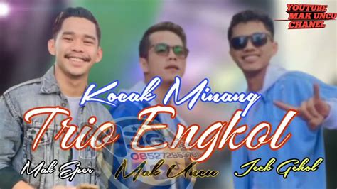 Remix Minang Terbaru Cover Trio Engkol Paling Viral Sepanjang Masa N G Music YouTube
