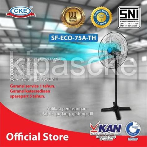 Promo Cke Stand Fan Sf Eco 75a Th 30 Inch Kipas Angin Berdiri Kipas Industri Cicil 0 3x