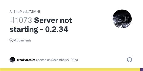 Server Not Starting 0234 · Issue 1073 · Allthemodsatm 9 · Github