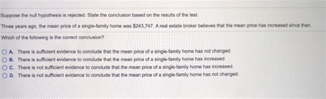 Solved Suppose The Null Hypothesis Is Rejected State The