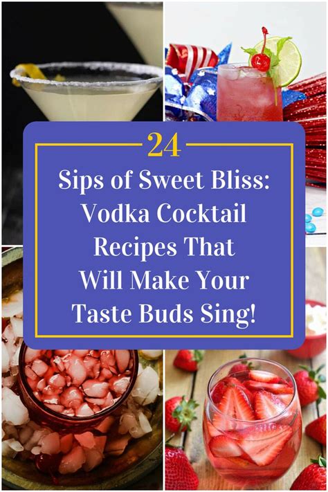 26 Sweet Vodka Cocktails That Will Satisfy Your Sweet Tooth