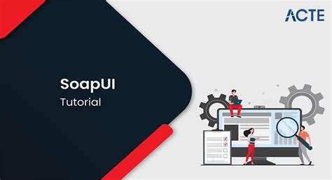 Soapui Tutorial For Beginners Testing Soap Services Updated