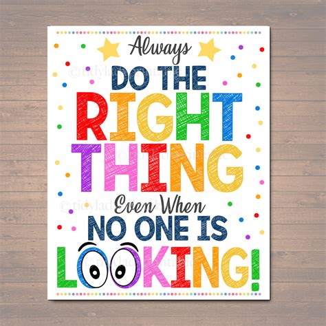 Do The Right Thing Even When No One Is Looking Poster — Tidylady Printables