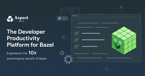 Aspect Build Is A Bazel Build Test And Cicd Platform
