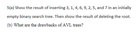 solved 5 a ﻿show the result of inserting