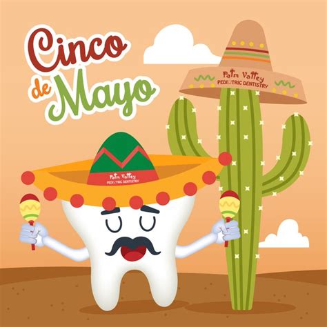 Happy Cinco De Mayo From The Office Of Dr Olga Enjoy Your Fiesta And