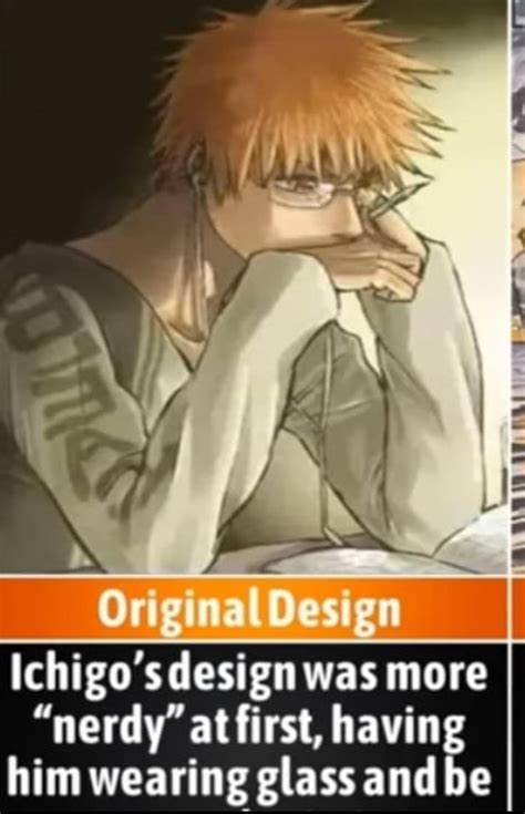 Ichigo Kurosaki Is A Nerd R Bleach