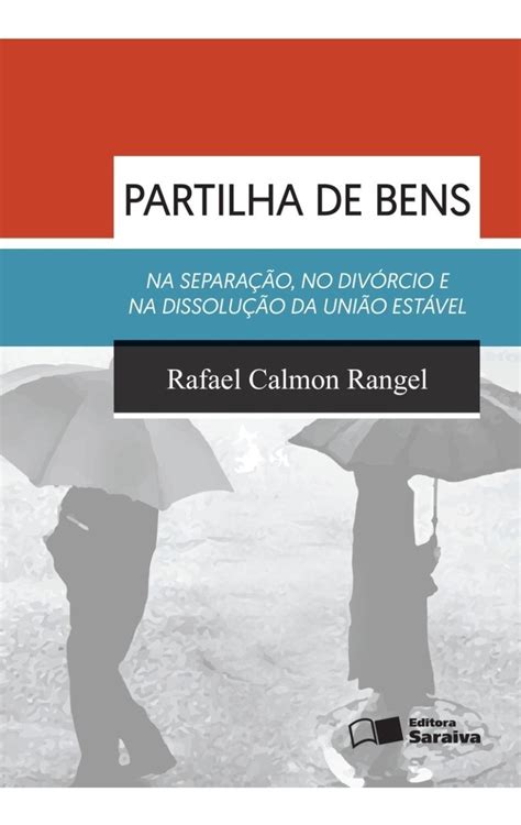 Livro Partilha De Bens Na Separação No Divórcio Dissolução