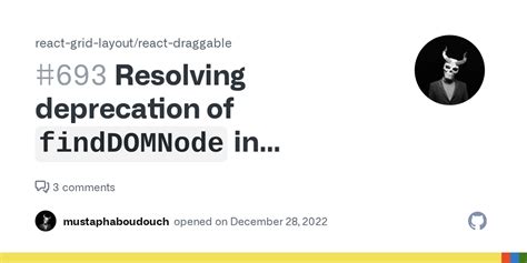 Resolving Deprecation Of `finddomnode` In Strictmode · Issue 693 · React Grid Layoutreact