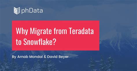 Why Migrate From Teradata To Snowflake Nidhi Gupta
