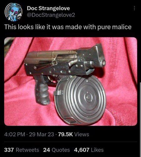 Cursed Gun Pictures On Twitter Can Someone Ask DocStrangelove2 To