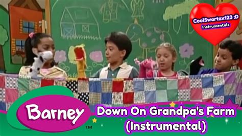 Barney Down On Grandpas Farm Instrumental Youtube