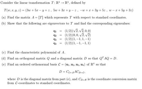 Solved Consider The Linear Transformation T R R Defined Chegg Com