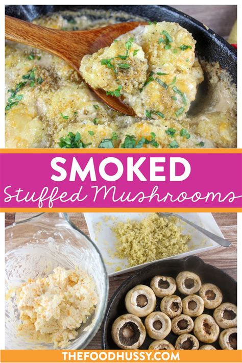 Smoked Stuffed Mushrooms The Food Hussy