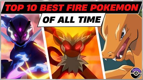 Top 10 Best Fire Type Pokemon Of All Time Ranked The Game Haus