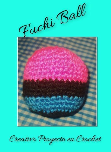 Esp Ing Creando Un Divertido Fuchi Ball Creating A Fun Fuchi Ball