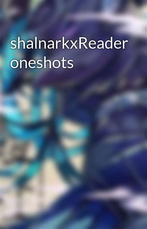 Shalnarkxreader Stories Wattpad