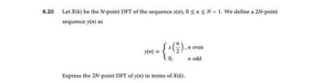 Solved Let X K Be The N Point DFT Of The Sequence Chegg