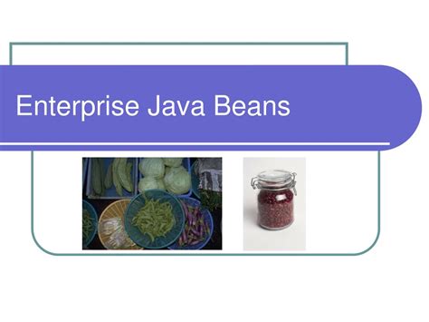 Ppt Enterprise Java Beans Powerpoint Presentation Free Download Id8604761