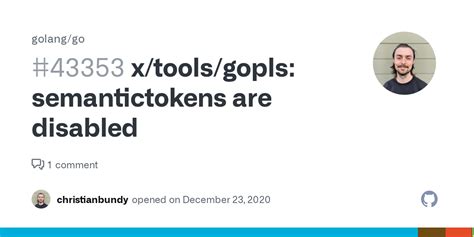 x tools gopls semantictokens are disabled · issue 43353 · golang go
