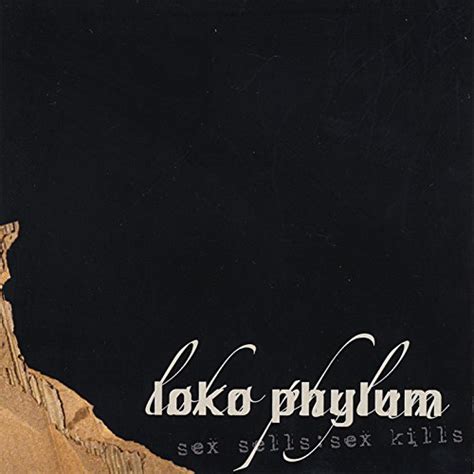 Amazon Musicでloko Phylumのsex Sells Sex Killsを再生する