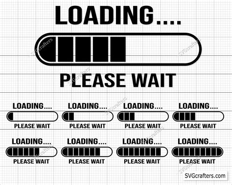 Bundle Loading Please Wait Svg Files Loading Progress Bar Cut Files Please Wait Vector Files