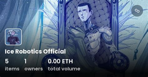 Ice Robotics Official Collection Opensea