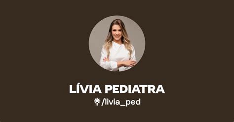 LÍVIA PEDIATRA Instagram Linktree