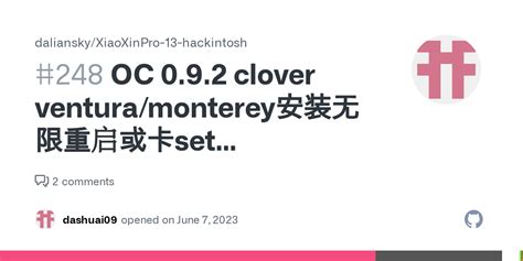 OC 0 9 2 clover ventura monterey安装无限重启或卡set subsystem 7 strings Issue