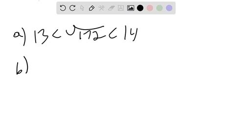 solved estimate each root between two consecutive whole numbers a √