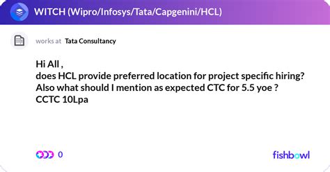 Hi All Does Hcl Provide Preferred Location For P Fishbowl