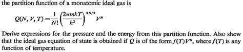 Answered The Partition Function Of A Monatomic Bartleby
