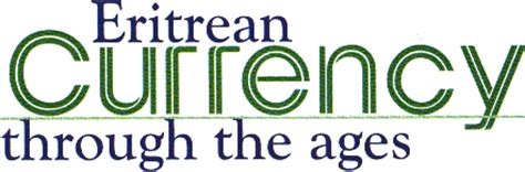 Nakfa History Of The Eritrean Currency