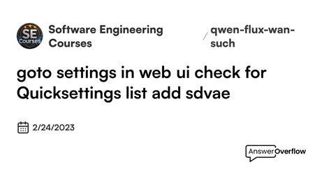 Goto Settings In Web Ui Check For `quicksettings List` Add `sd Vae