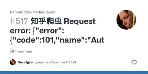 知乎爬虫 Request Error Error Code101nameauthenticationerror