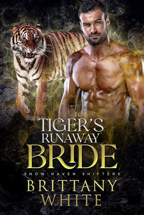 Tigers Runaway Bride By Brittany White Pdf Epub Download Or Read Online