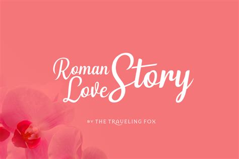Roman Love Story By The Traveling Fox Thehungryjpeg