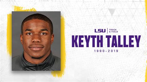 Lsu Mourns Loss Of Keyth Talley Lsu
