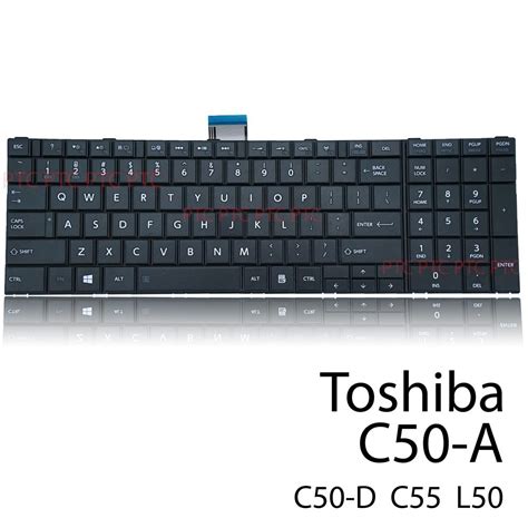 Toshiba Satellite C50 C50D C50 A C50D A C55 C55D C55T Keyboard US