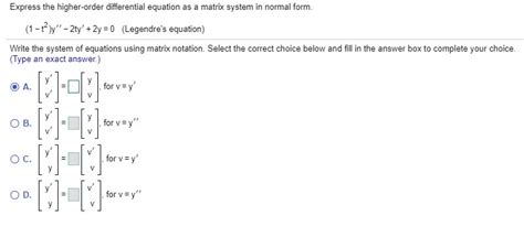 Solved Express The Higher Order Differential Equation As A