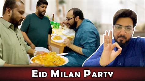 Eid Milan Party At Friends House Jeddah Youtube