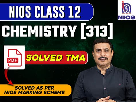 Best Nios Class 12th Chemistry 313 English Medium Handwritten Solved