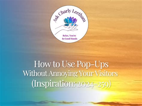 How To Use Pop Ups Without Annoying Your Visitors 2024 259 Online Business Manager And