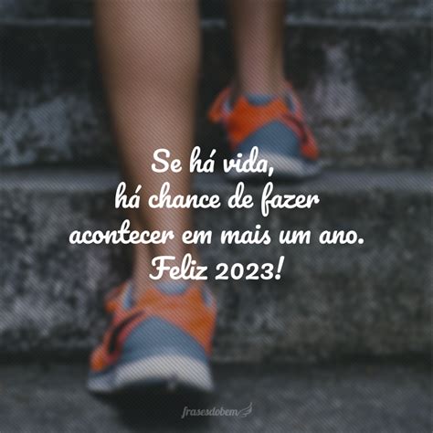 100 Frases De Ano Novo 2023 Para Compartilhar Nas Redes Sociais