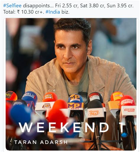 Selfie Box Office Collection Day Akshay Kumar S Deception Crore Weekend Clever Read