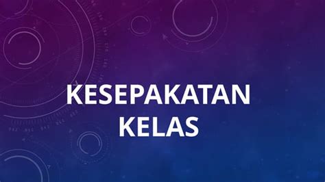 Kesepakatan Kelas 7 Sekolah Menengah Pertama Pptx